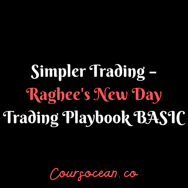 Simpler Trading â€“ Raghee's Day Trading Survival Guide Elite